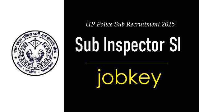 UP Police Sub Inspector SI Online Form 2025